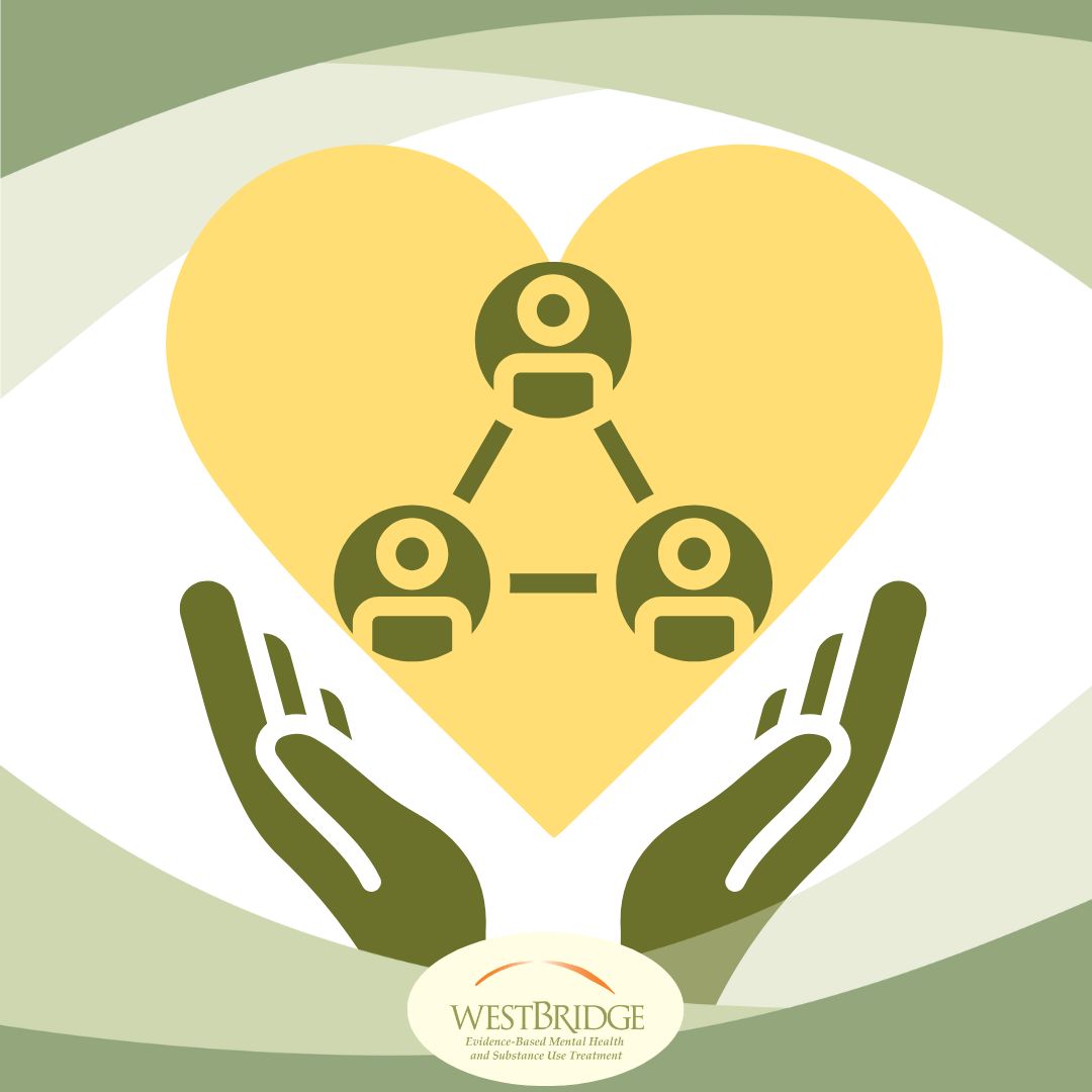 Ways to Strengthen Your Support Network - WestBridge